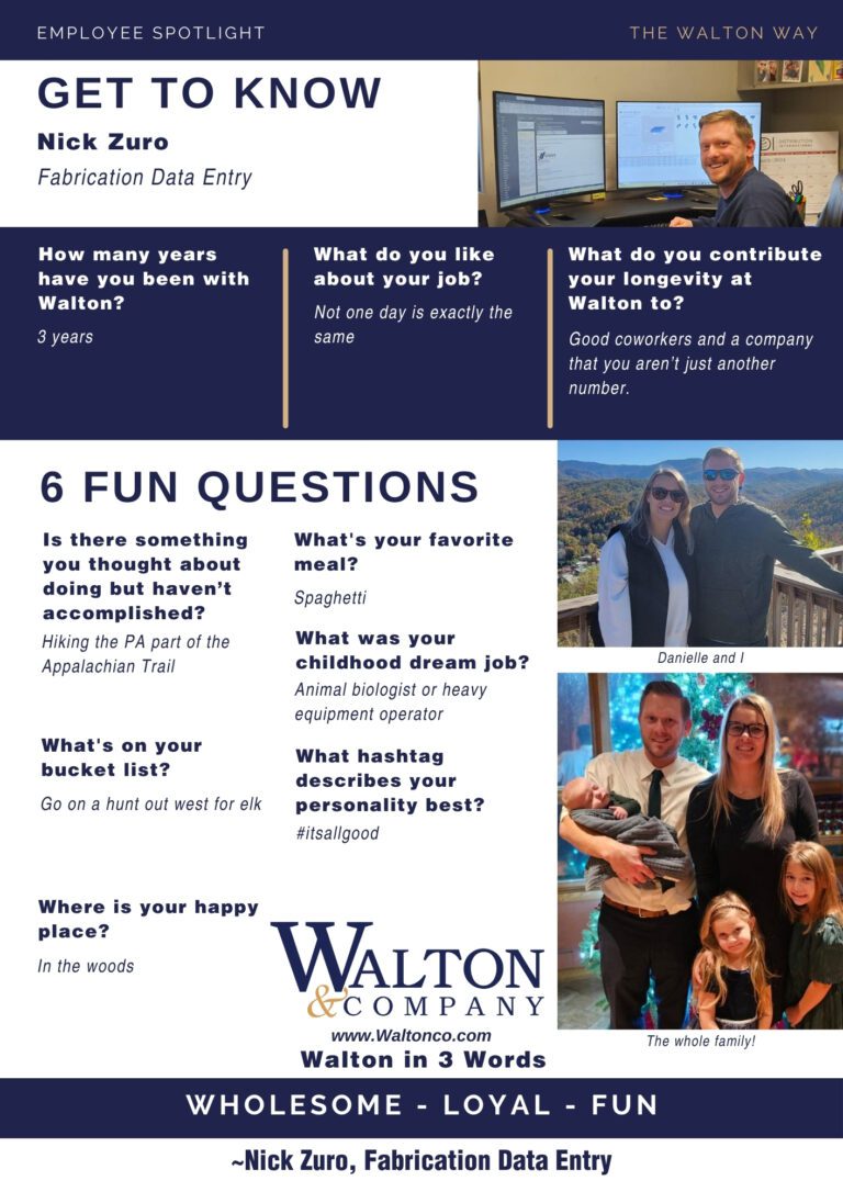 Walton Spotlight ~ Nick Zuro, Fabrication Data Entry – Walton & Company